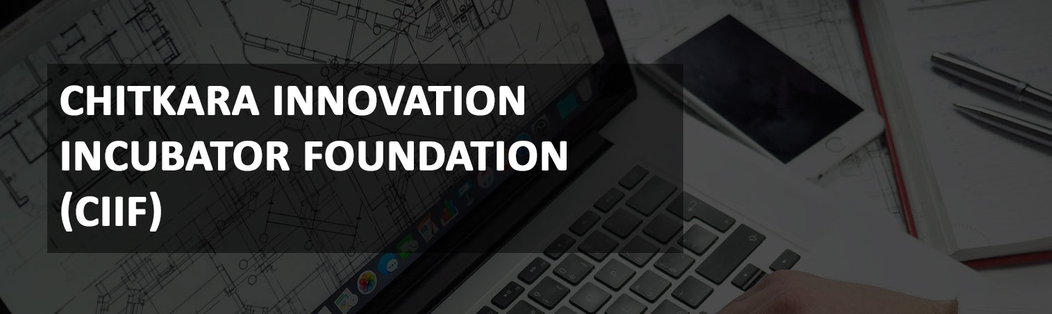 CIIF | Chitkara Innovation Incubator Foundation